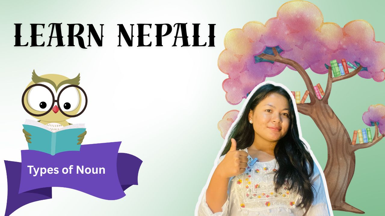 Noun-Types of nepali noun - Learn Nepali