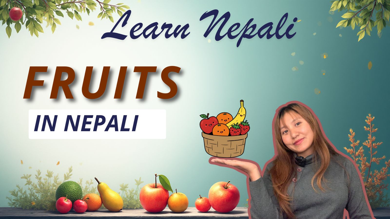 Fruits in Nepali - Words and Sentences - Learn Nepali