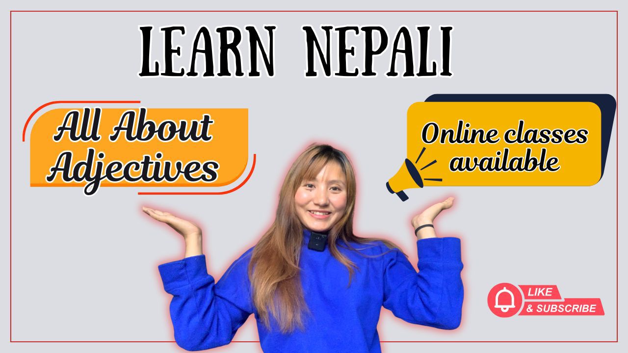 Adjectives in Nepali - Vocabulary and Sentences - Learn Nepali